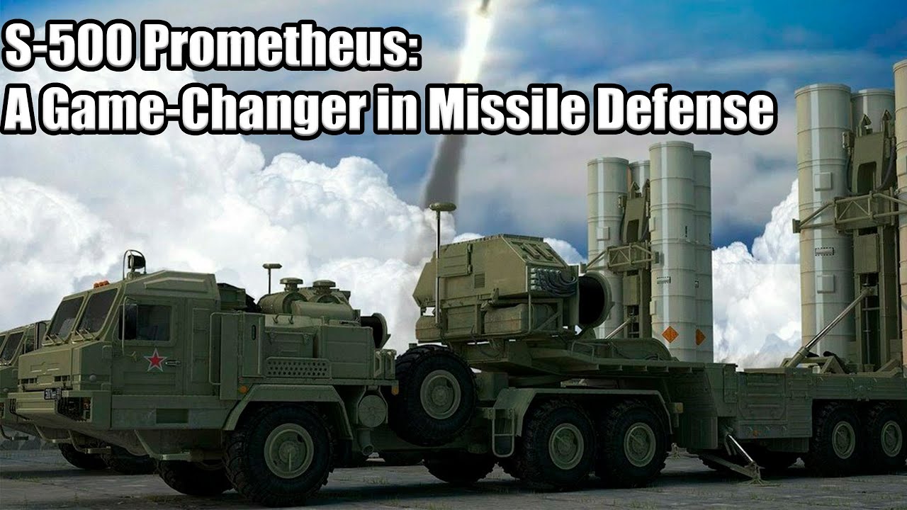 S-500 Prometheus: A Game-Changer in Missile Defense - YouTube