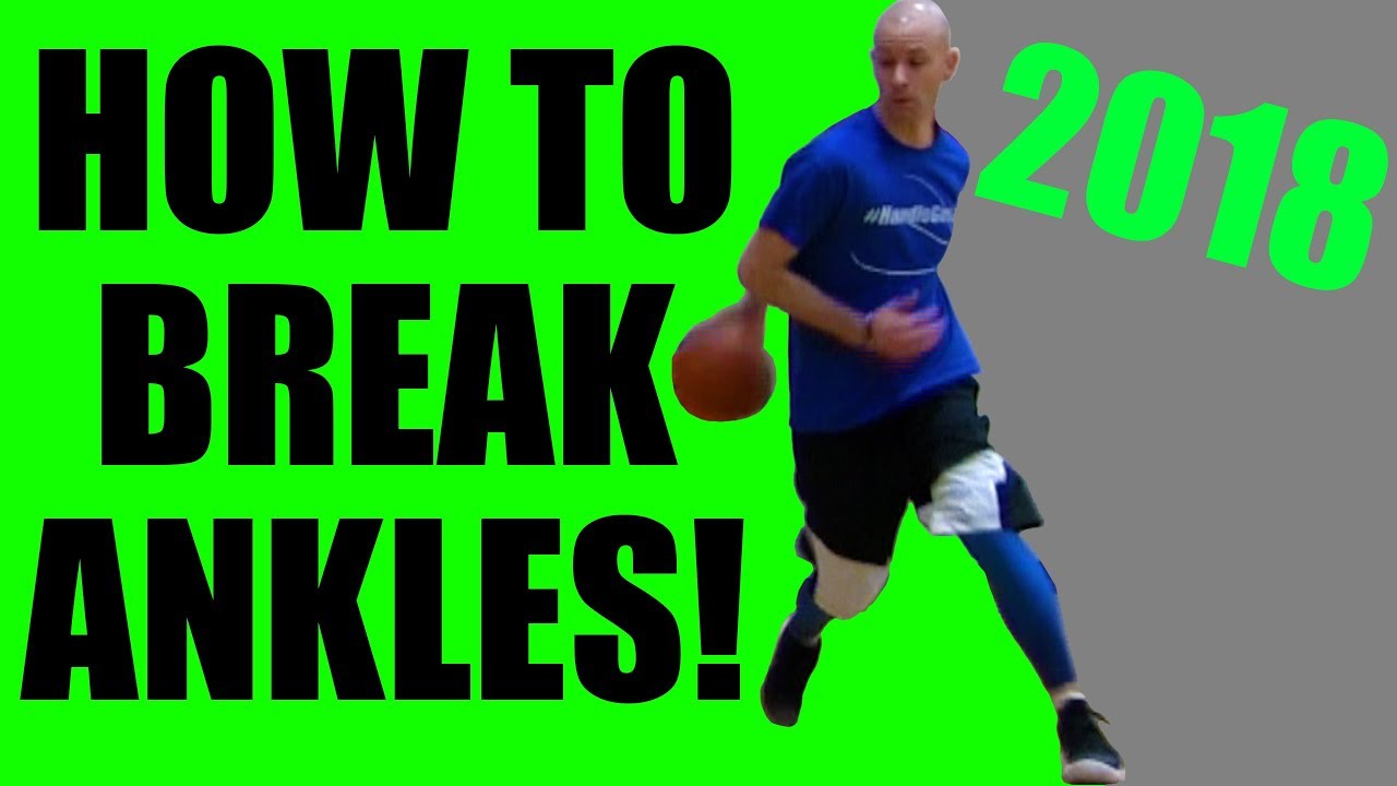 How To Break Ankles In 2018! Basketball Crossovers - YouTube