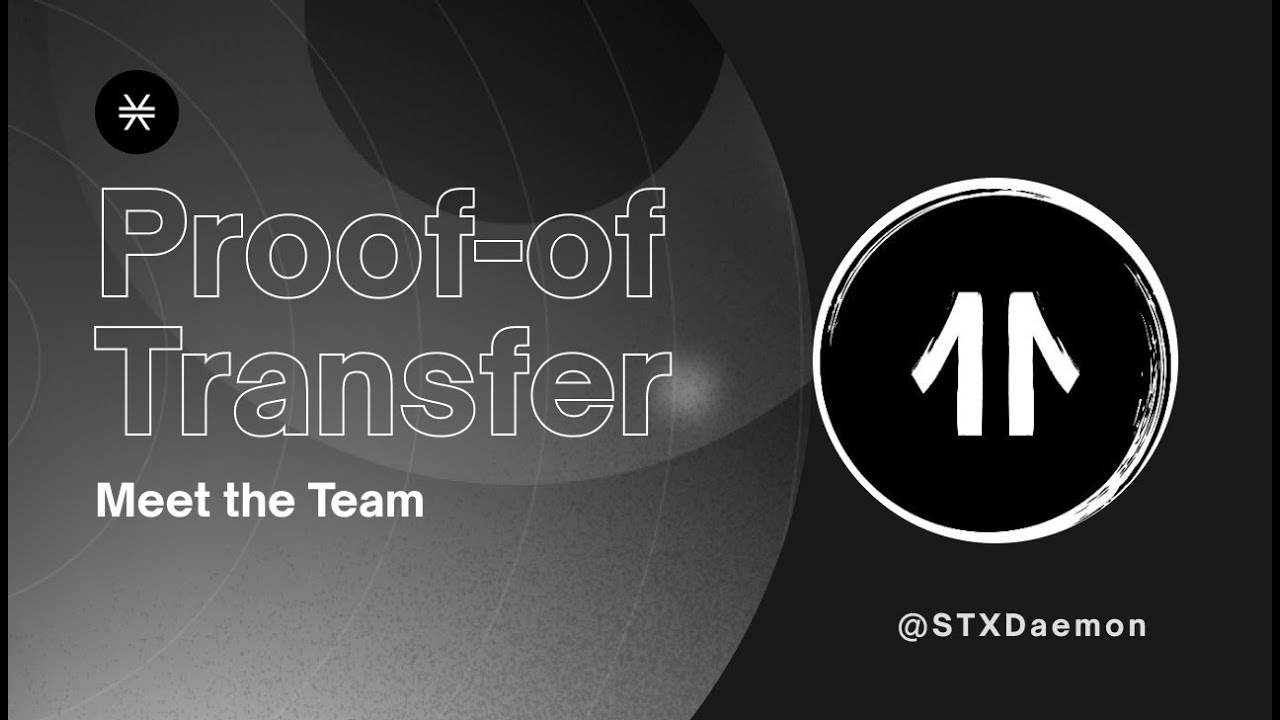 Proof of Transfer Deep Dive - Stacks Meet the Team - YouTube