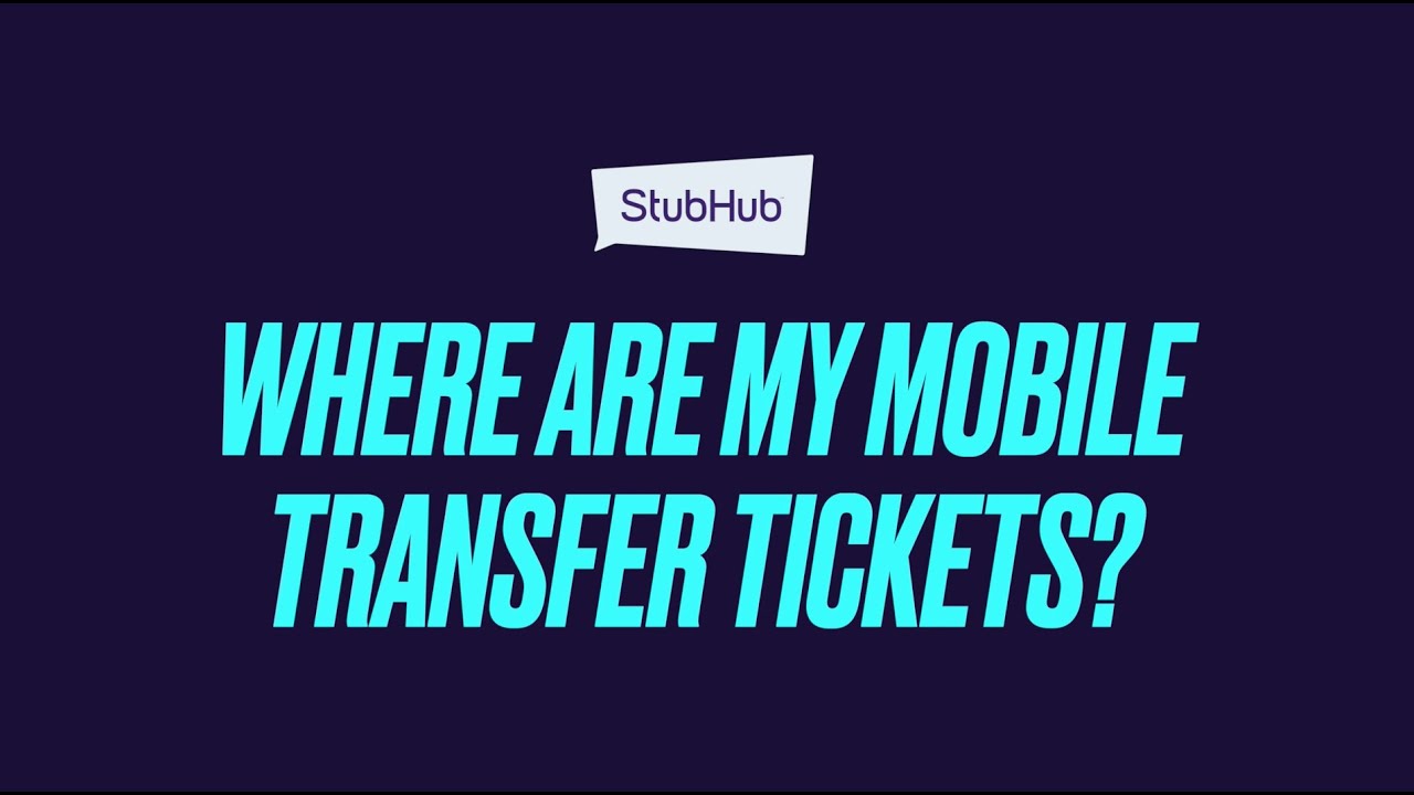 StubHub Where Are My Mobile Transfer Tickets YouTube StubHub Where Are My Mobile Transfer Tickets YouTube