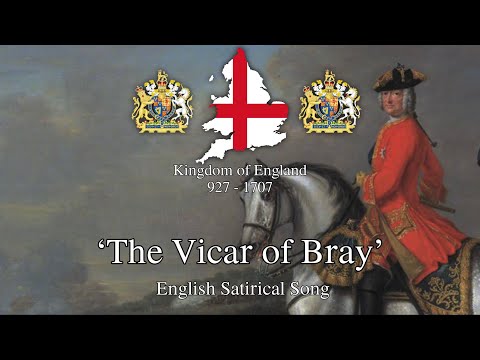 'The Vicar of Bray' - English Satirical Song
