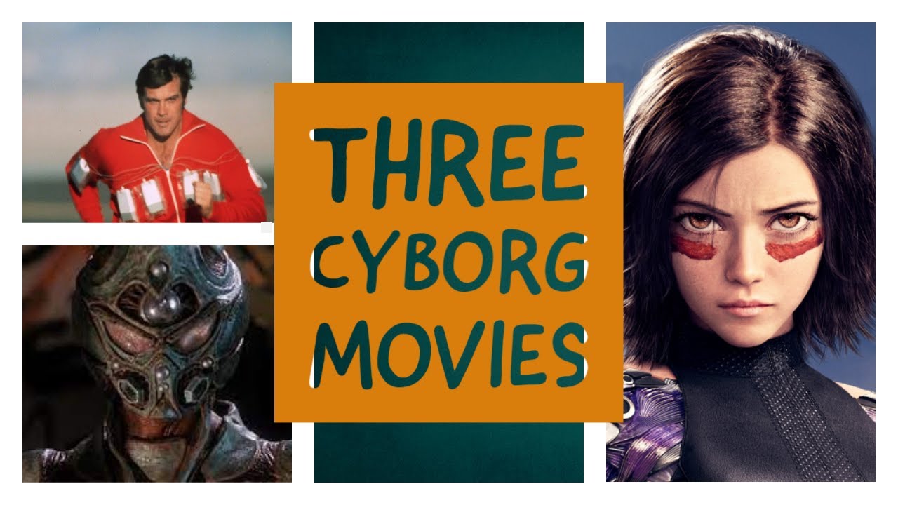 THREE CYBORG MOVIES- THREE DIFFERENT DECADES - YouTube