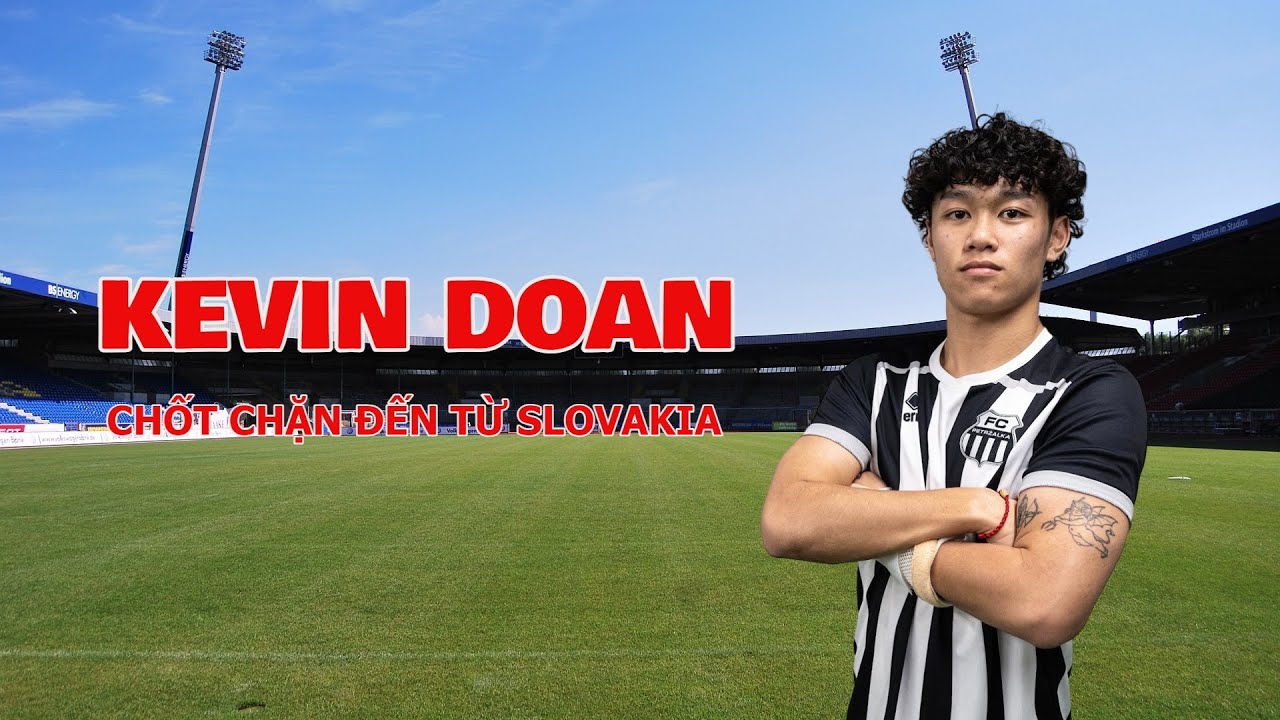 Kevin Doan - Tiền vệ Việt kiều tại Slovakia | VFS - YouTube