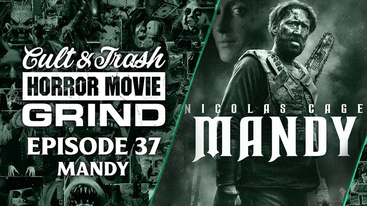Mandy (Cult & Trash Horror Movie Grind Ep. 37) - YouTube