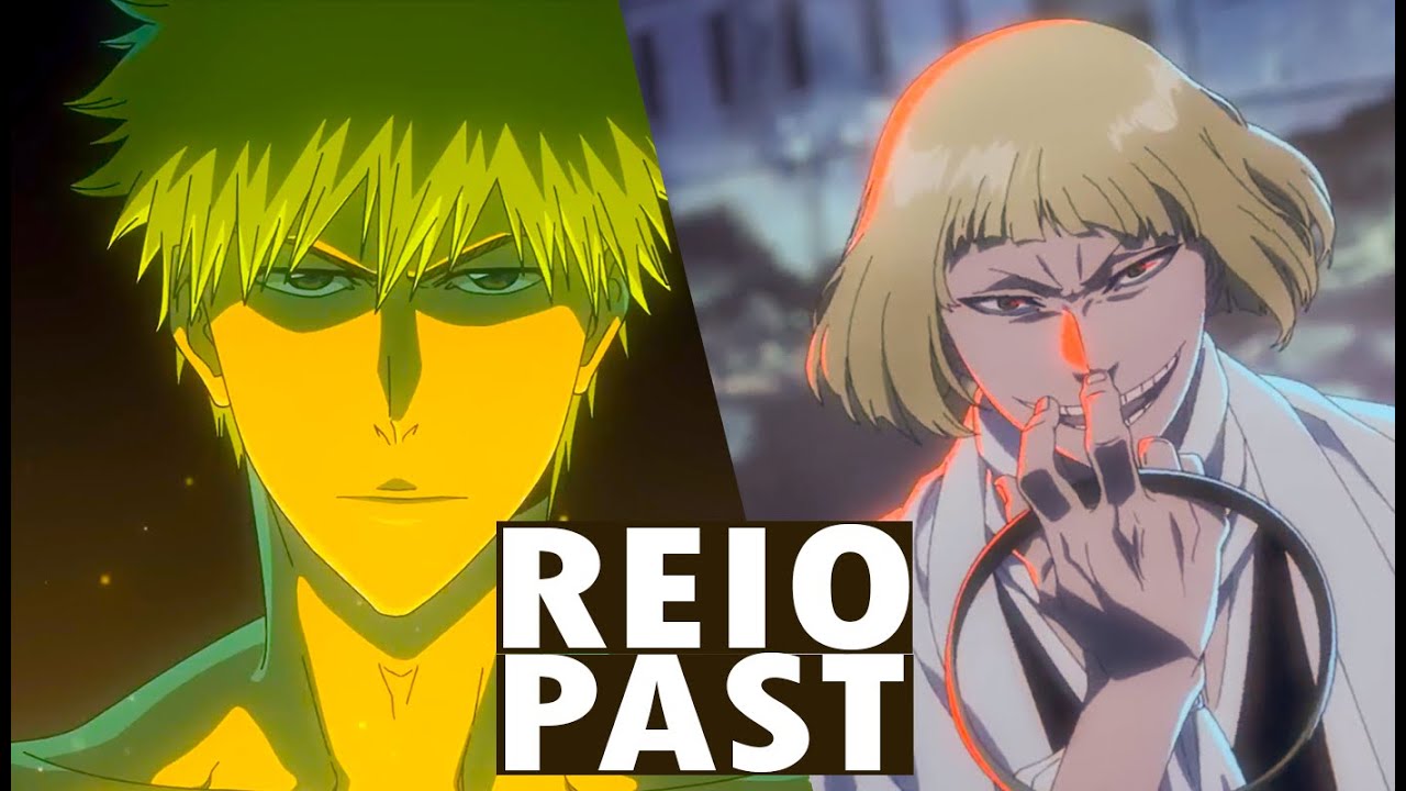 Ichigo sees the DARK PAST of REIO & Hirako releases the BANKAI! - YouTube