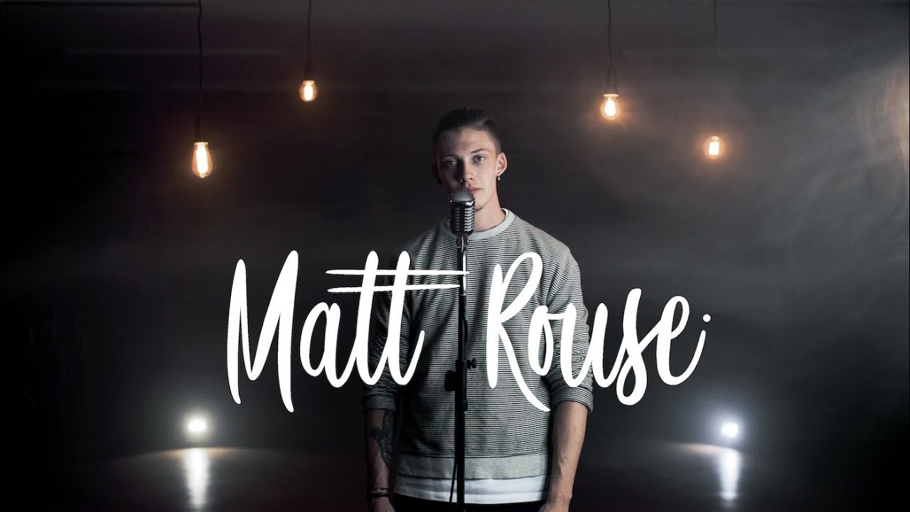 Before You Exit | Clouds | Matt Rouse Cover - YouTube