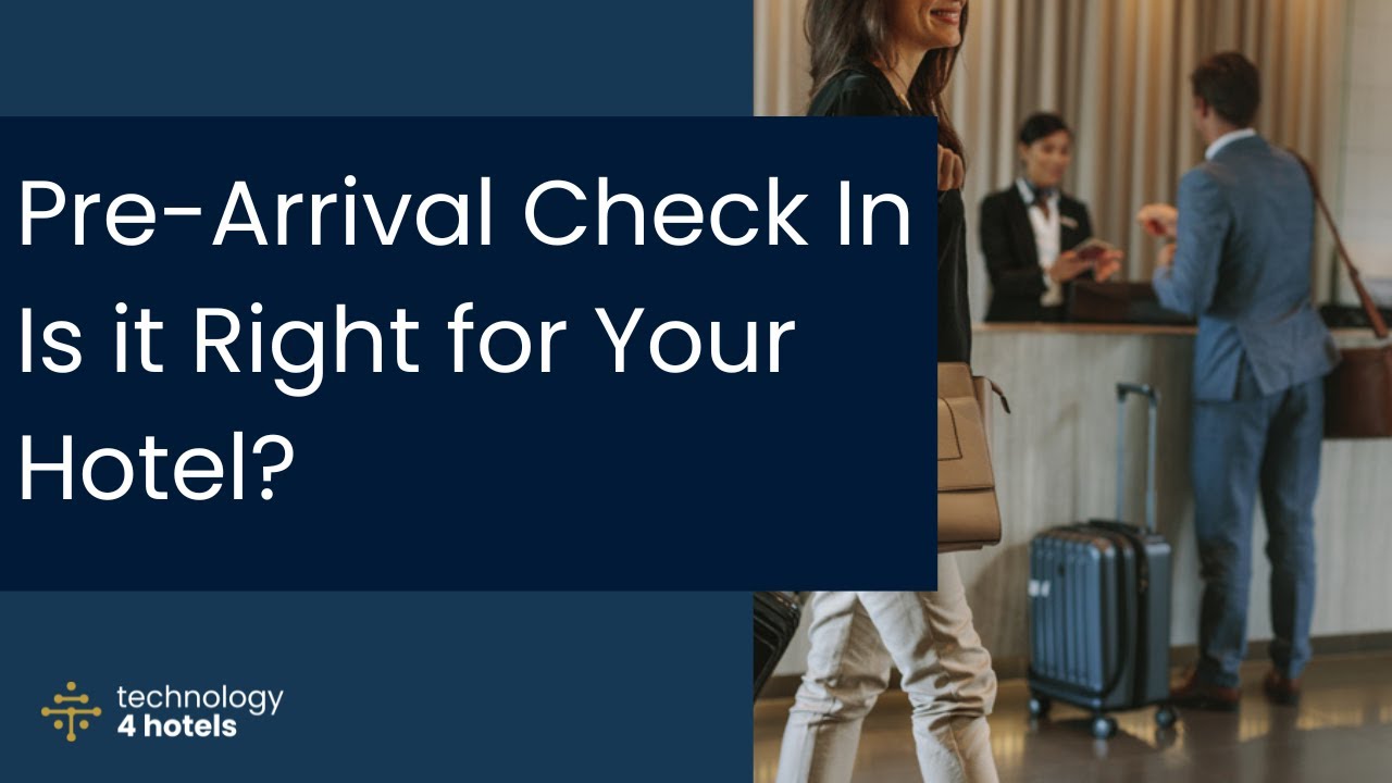 Pre Arrival Check In Is it right for your hotel - YouTube