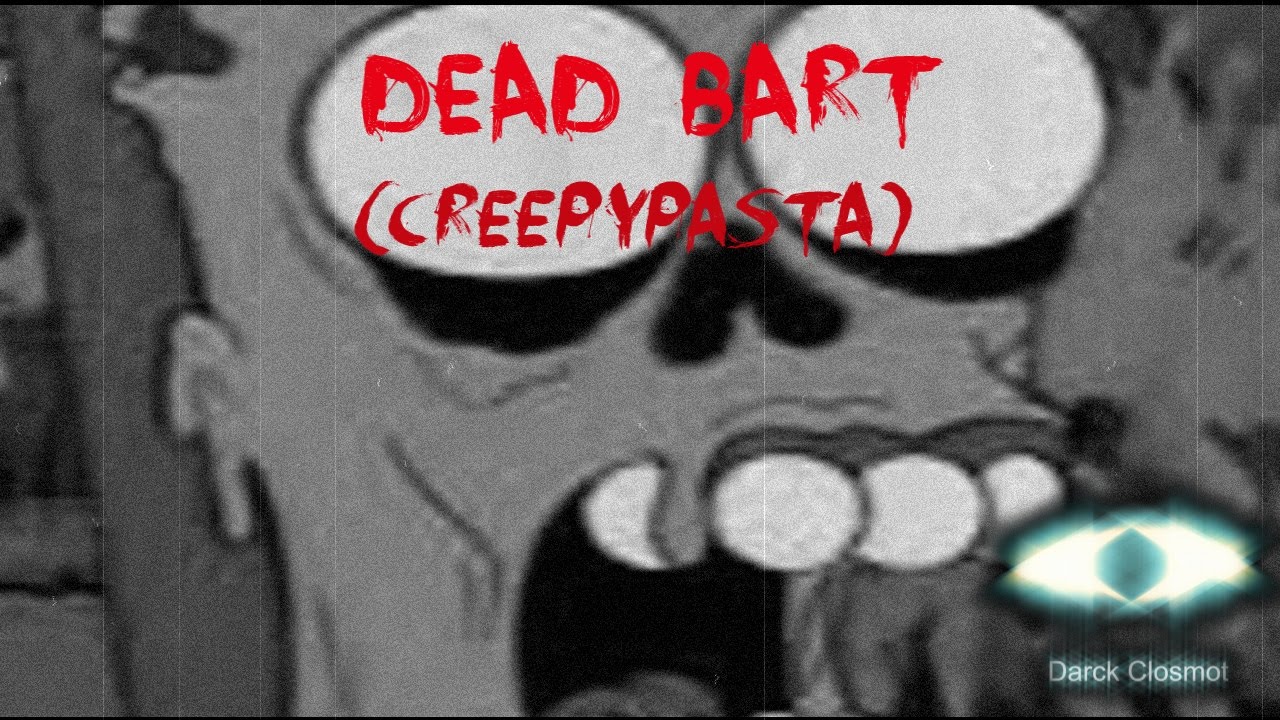 Dead Bart (creepypasta) - YouTube