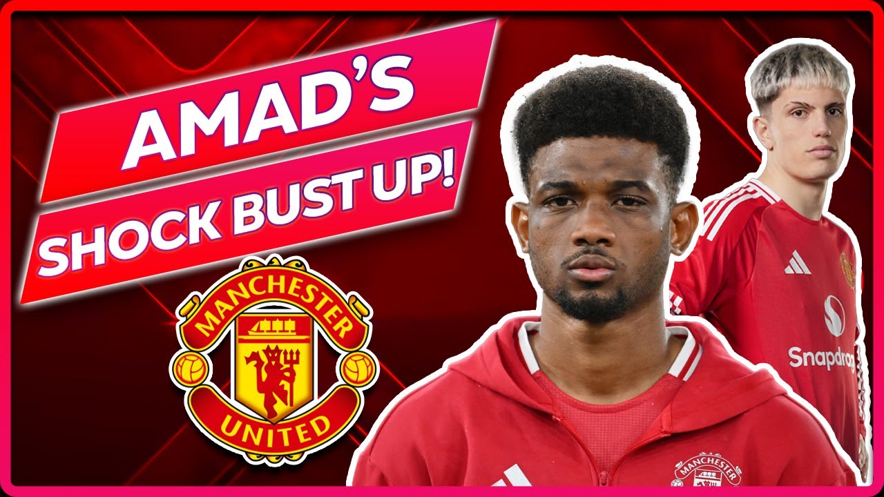 🛑 AMAD'S SHOCK BUST UP AFTER DISGRACEFUL TREATMENT!! as garnacho fury ...