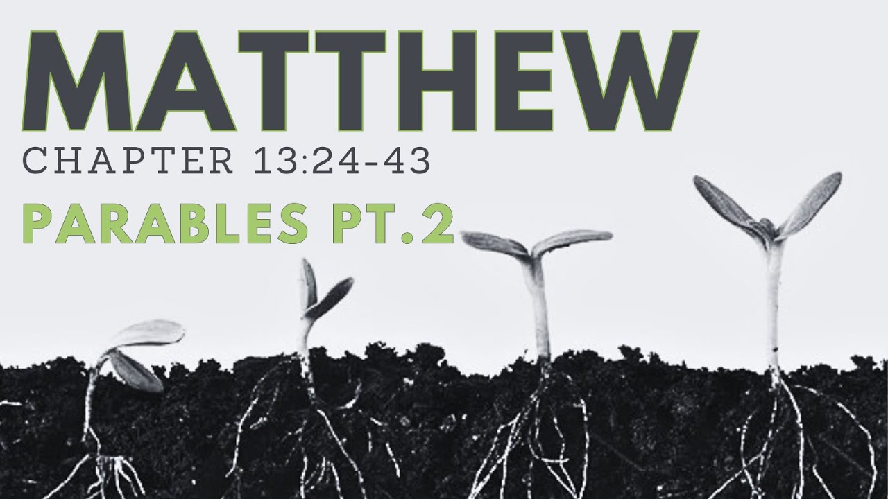 Matthew 13:24-43 Parables Pt. 2 - Pastor Ricky Rueda - YouTube