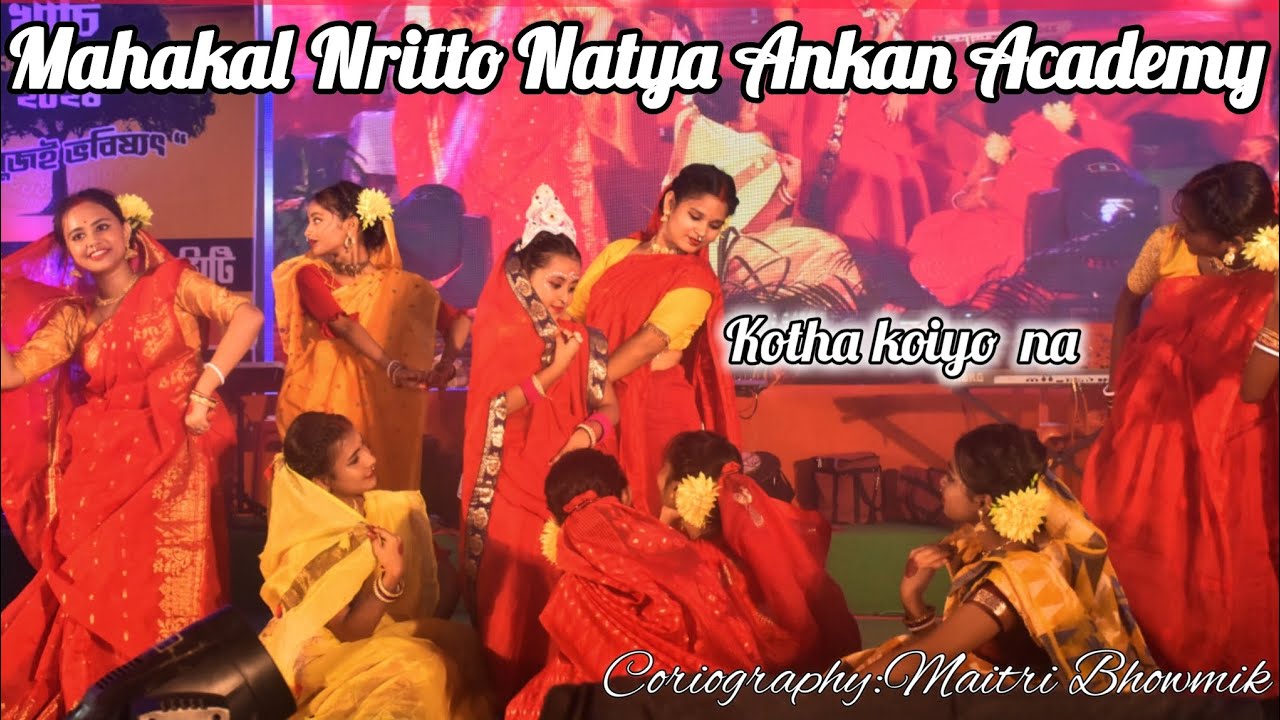 Kotha Koiyo na ||Kharchi programme ||Mahakal Nritto Natya Ankan Academy ...