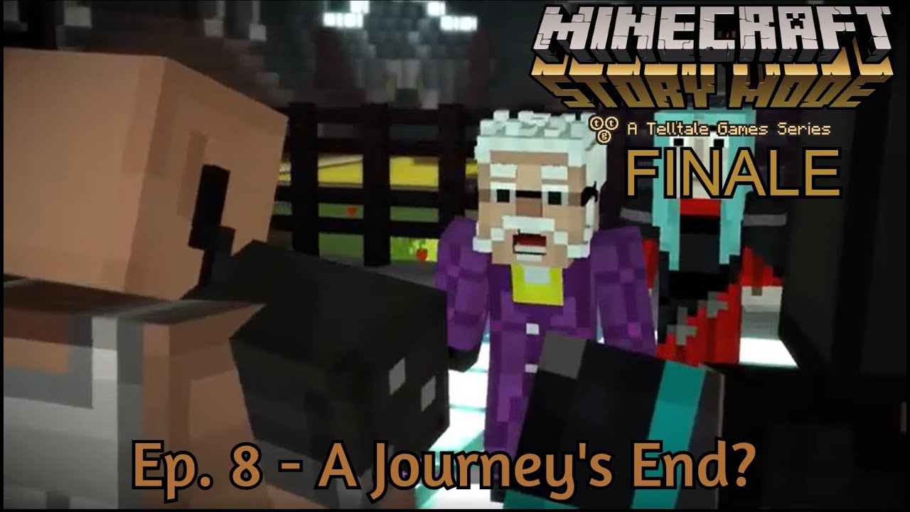 Minecraft Story Mode: Episode 8 (FINALE) - A Journey's End? (FULL ...