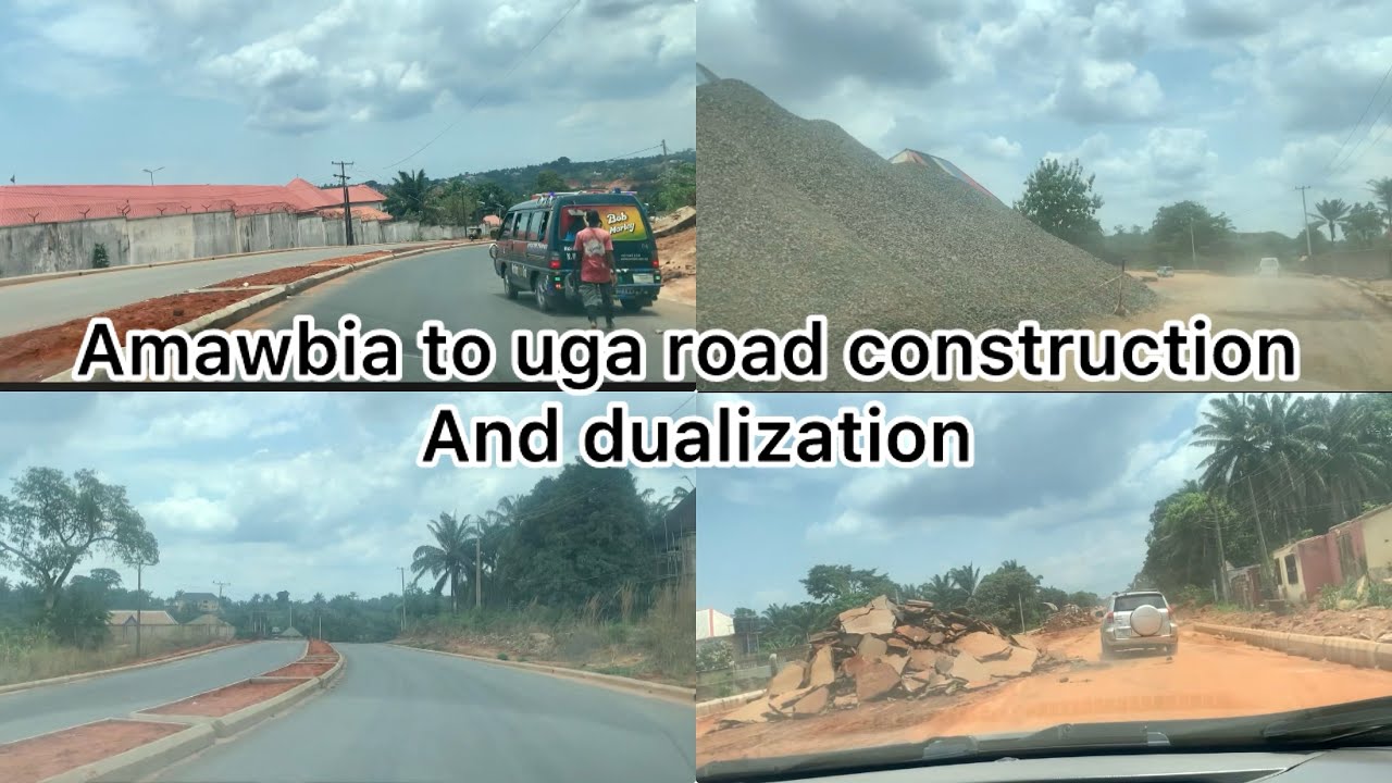 Amawbia to uga road construction and dualization by Gov Charles soludo ...