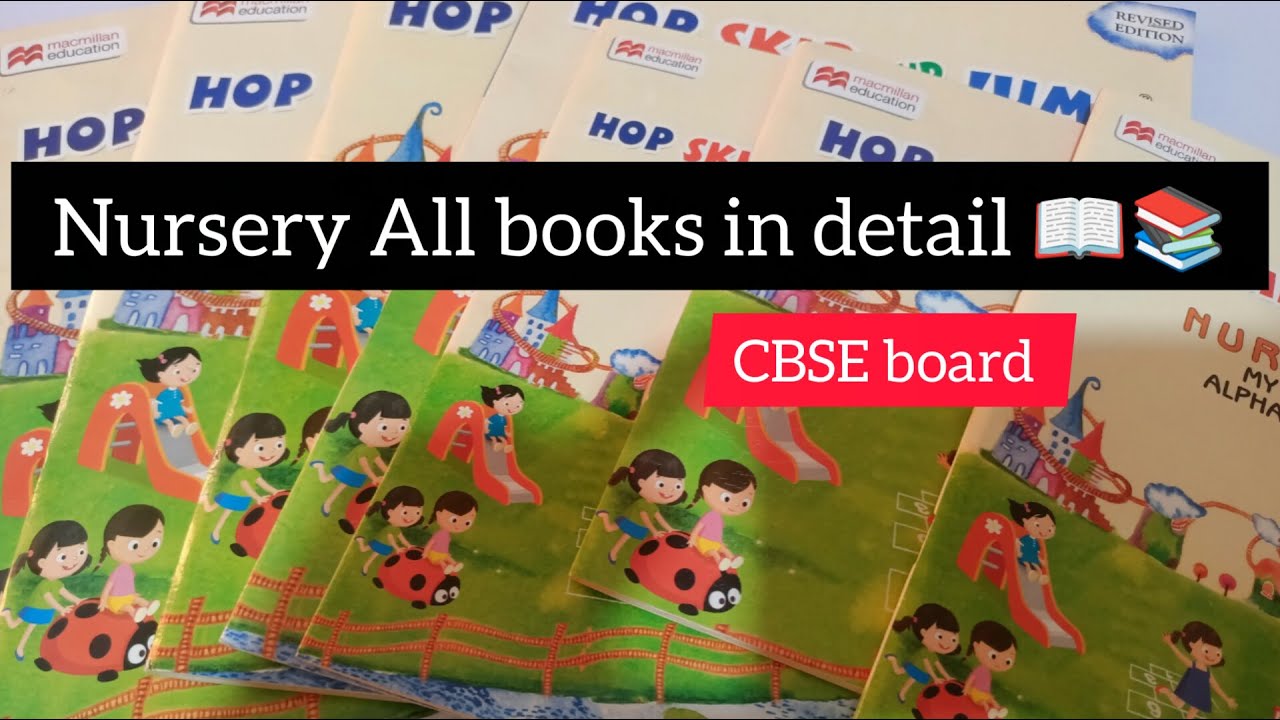 Nursery Books in detail/ syllabus for nursery class/CBSE board book's ...