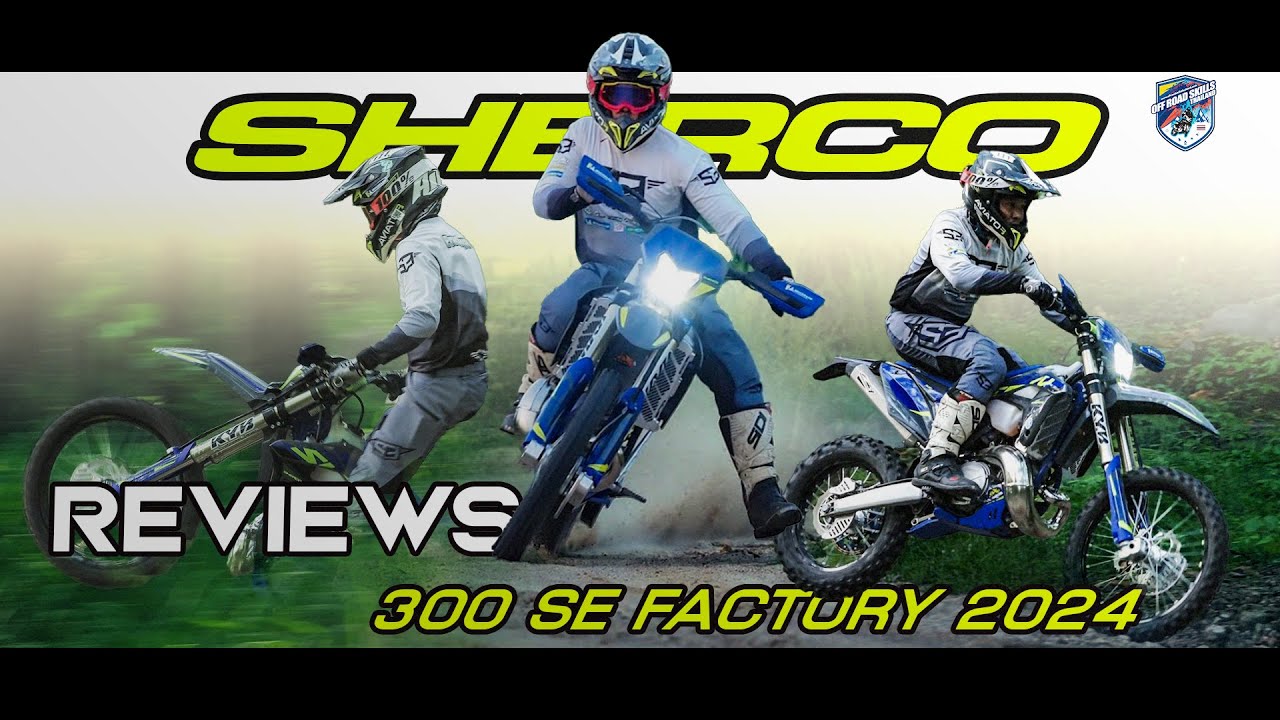 Sherco 300SE Factory 2024 Reviews By Off-Road Skills Thailand. - YouTube