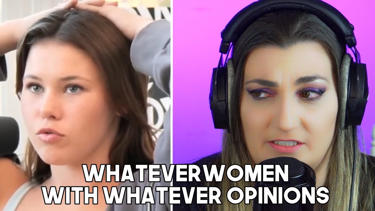 Whatever Women with Whatever Opinions - YouTube