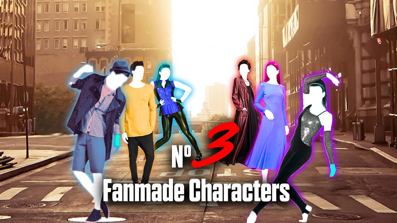 Just Dance - Fanmade Characters - Part 3 - YouTube