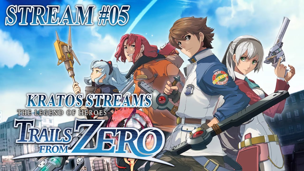 The Legend of Heroes Trails From Zero Stream with Kratos Part 5: D ...