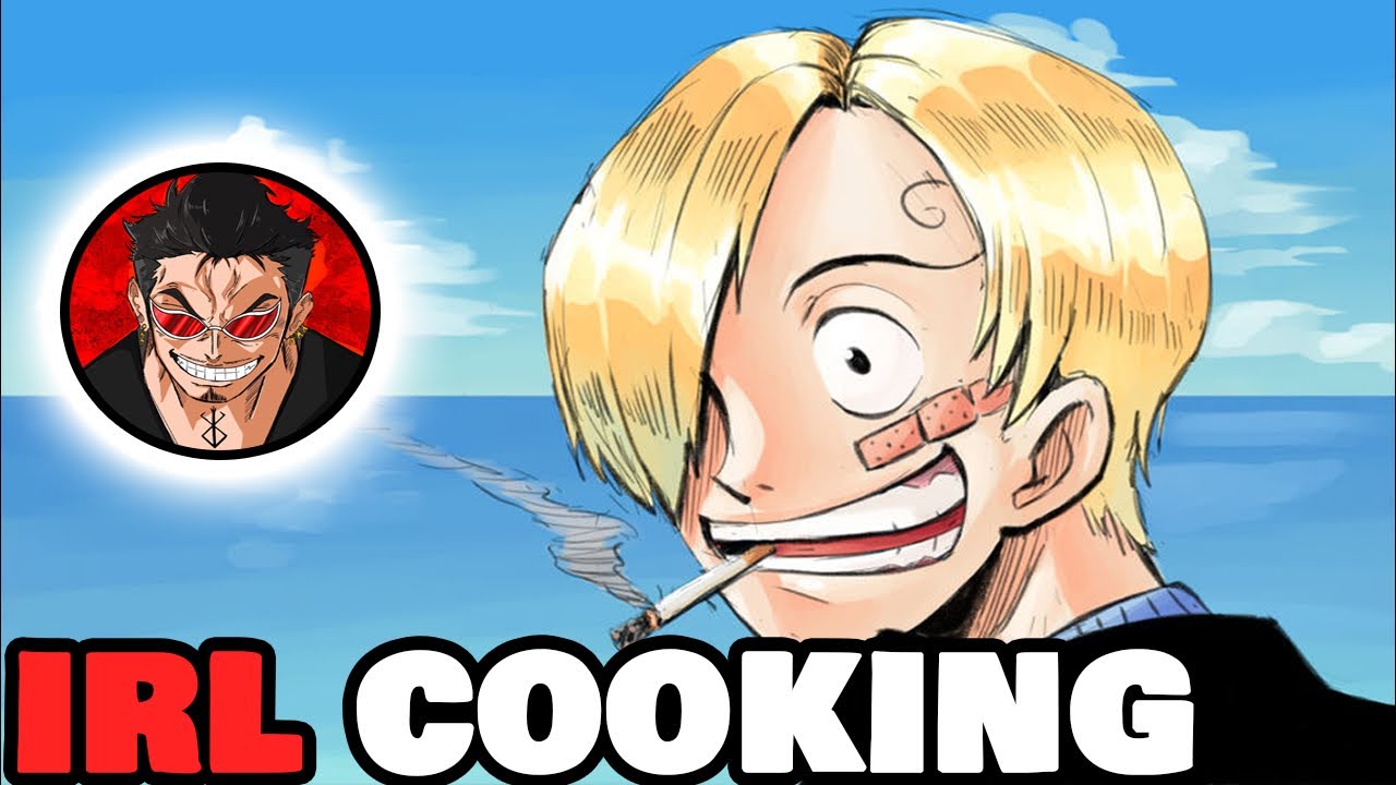 IRL COOKING LIKE SANJI + Q&A ONE PIECE QUESTIONS 🔥 - YouTube