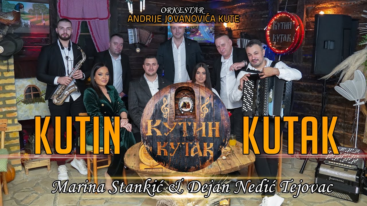 KUTIN KUTAK 08 - Marina Stankic & Dejan Nedic Tejovac (uzivo) Ork ...