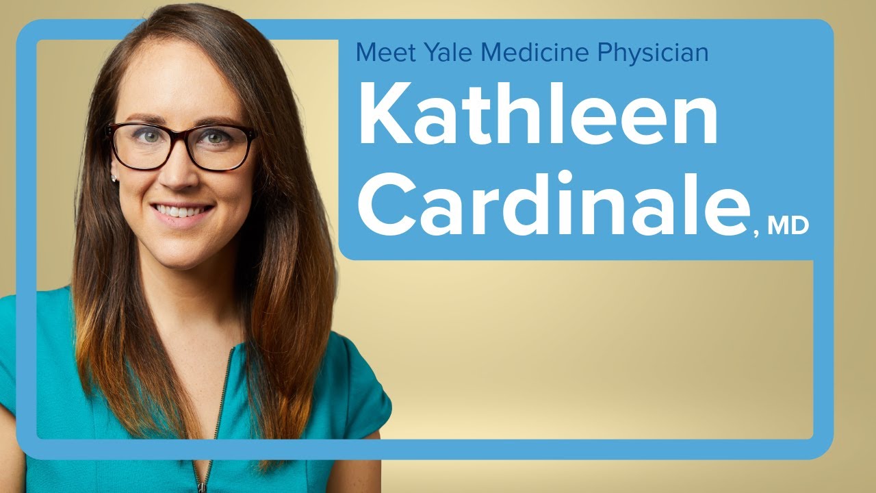 Meet Yale Medicine Pediatric Neurologist Kathleen Cardinale, MD - YouTube