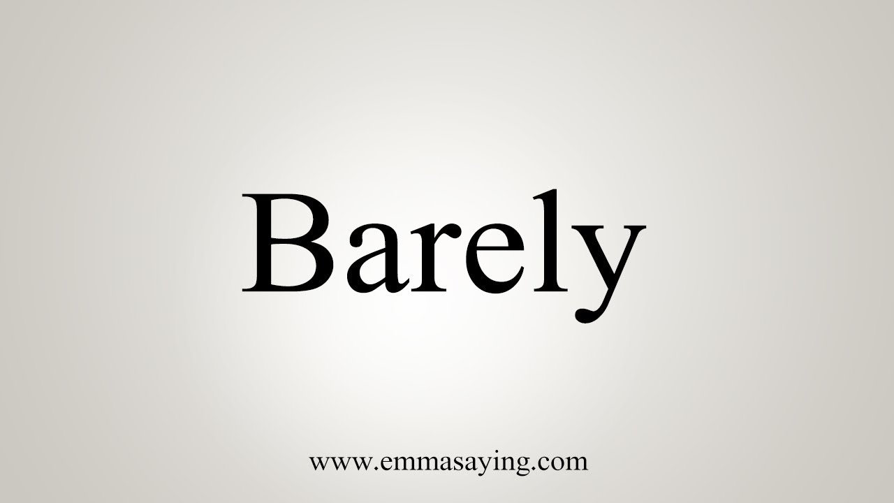 How To Say Barely YouTube how-to-say-barely-youtube