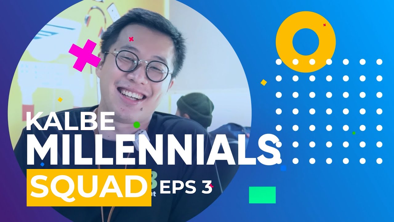 Kalbe Millennials Squad Episode 3 - YouTube