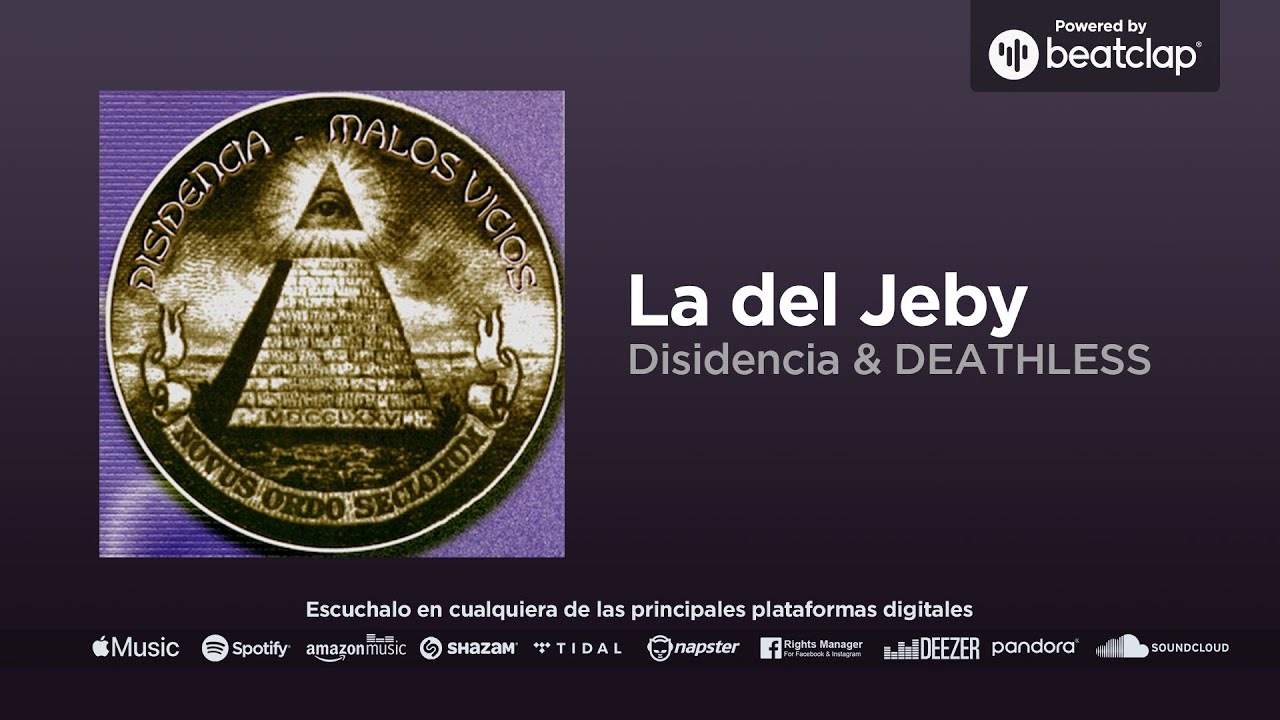 Disidencia & DEATHLESS - La del Jeby - YouTube