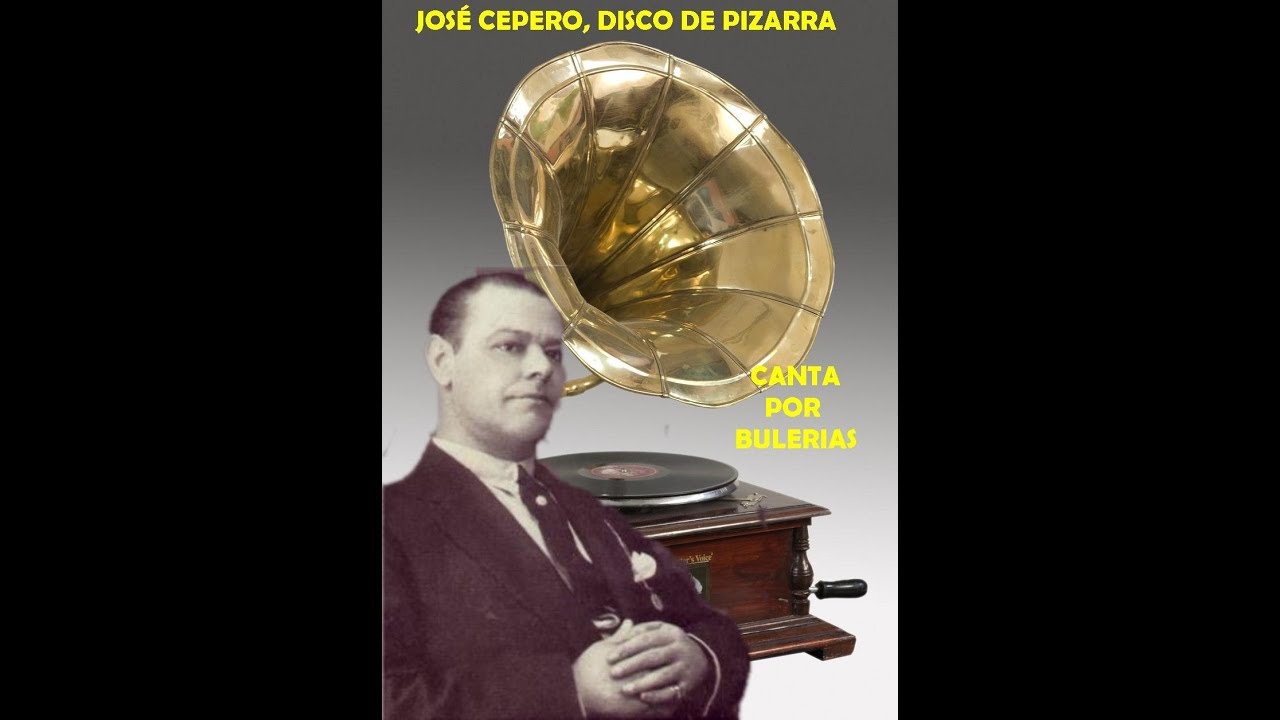 JOSÉ CEPERO - POR BULERIAS -DISCOS DE PIZARRA RAFAEL HIDALGO ROMERO ...