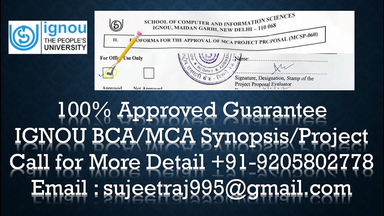 IGNOU BCA/MCA Synopsis/Project 100% Approved Guarantee. Call for More ...