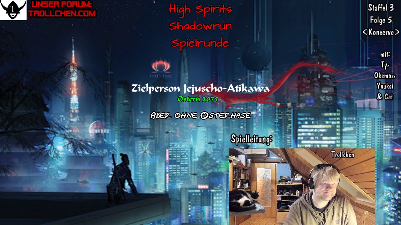 Shadowrun 5 "High Spirits" S3F5: Zielperson Jejuscho-Atikawa - YouTube
