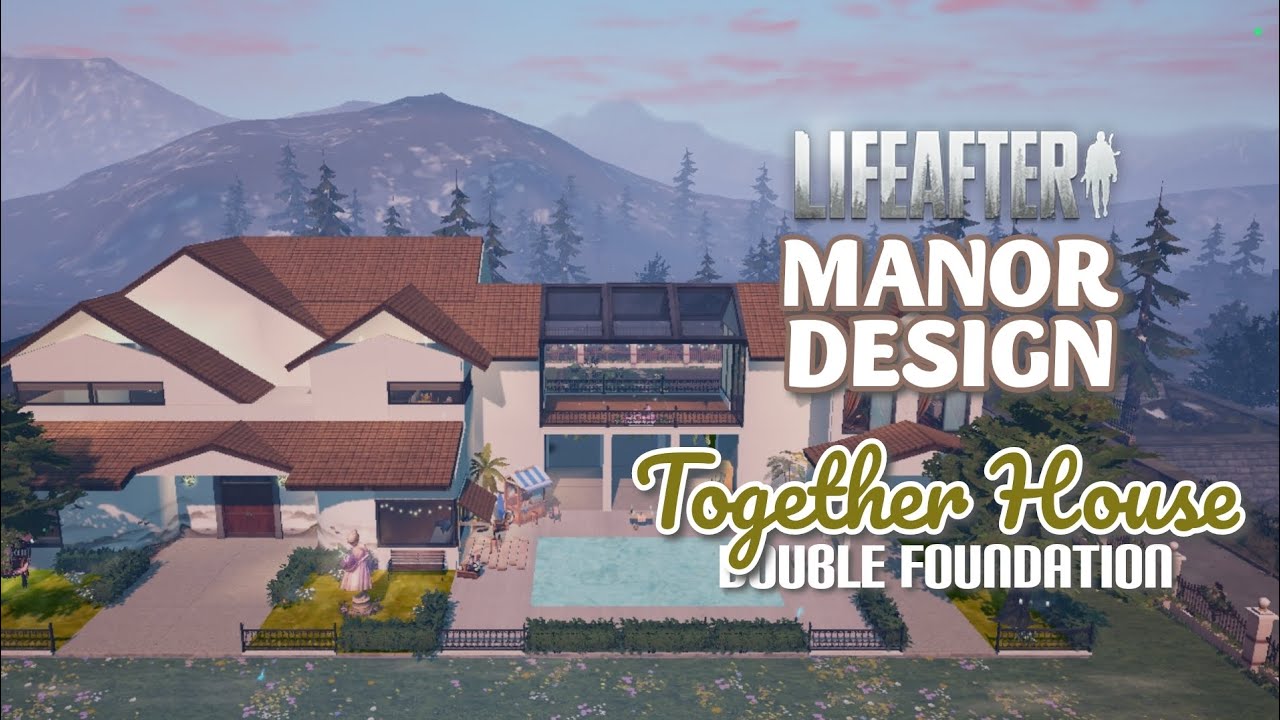 LifeAfter | Manor Design | Together House| Double Manor | How To Build ...
