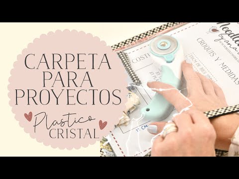 Carpeta o Funda para Guardar nuestros Proyectos - Cómo hacer un Bies & Utilizando Plástico Cristal