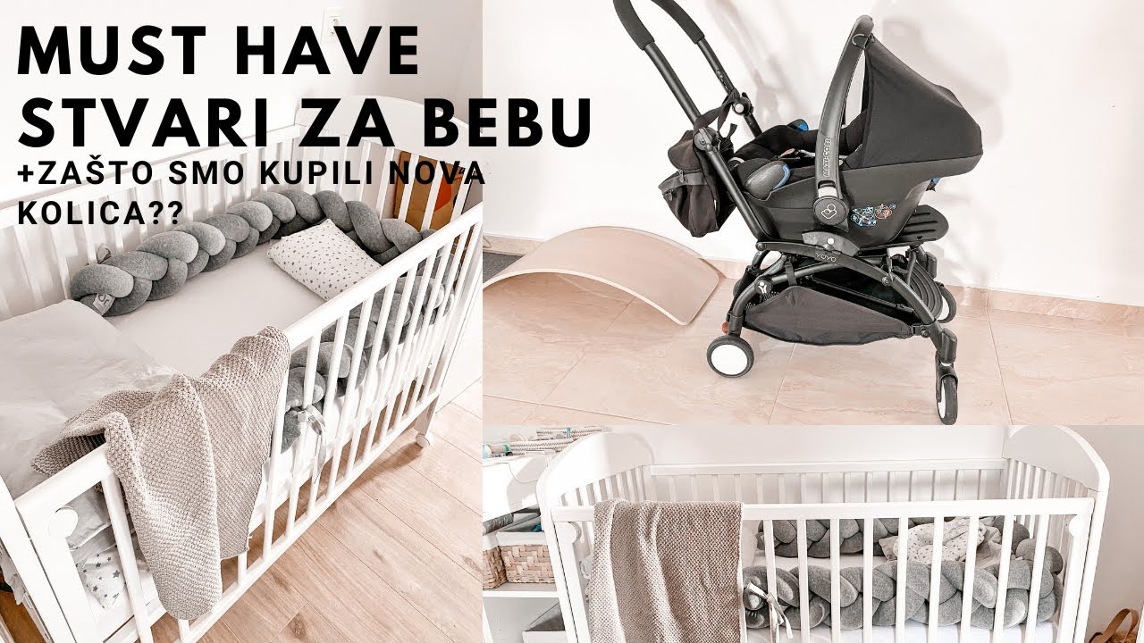STVARI ZA BEBU KOJE SVIMA TREBAJU (PART 2) + KOJA KOLICA ODABRATI ...
