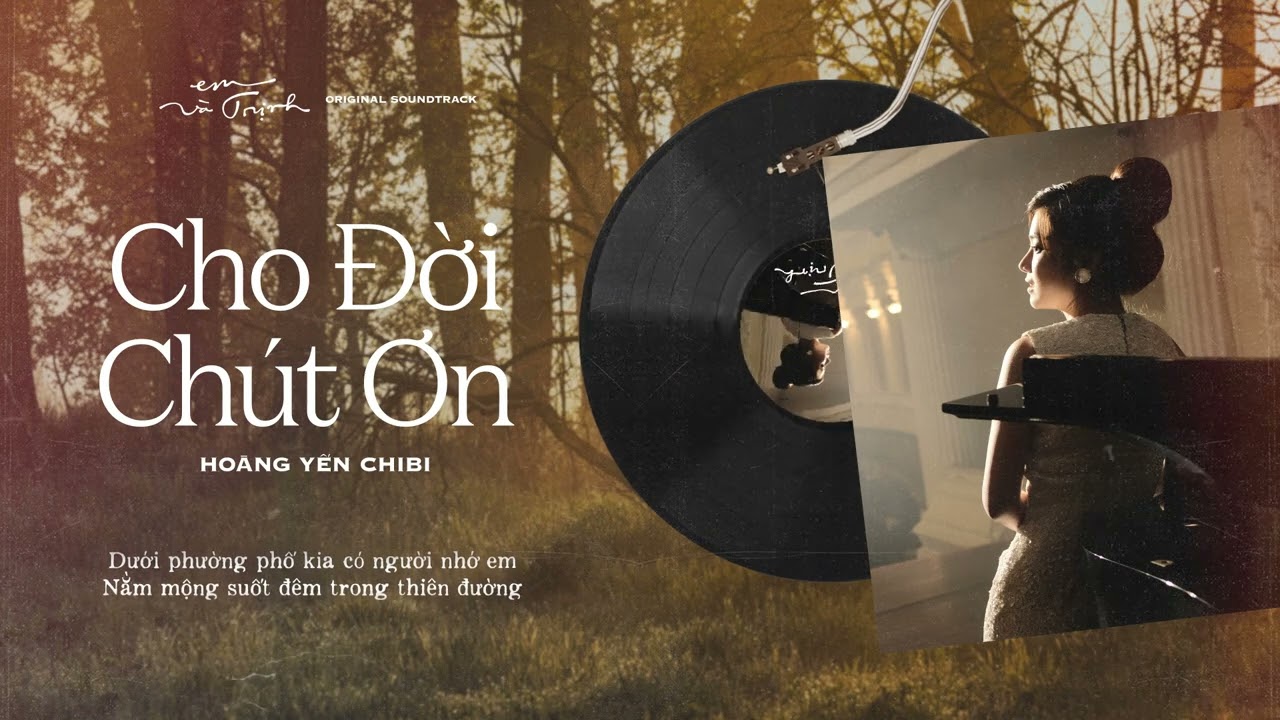 Cho Đời Chút Ơn - Hoàng Yến Chibi (Official Lyrics Video) Chords - Chordify
