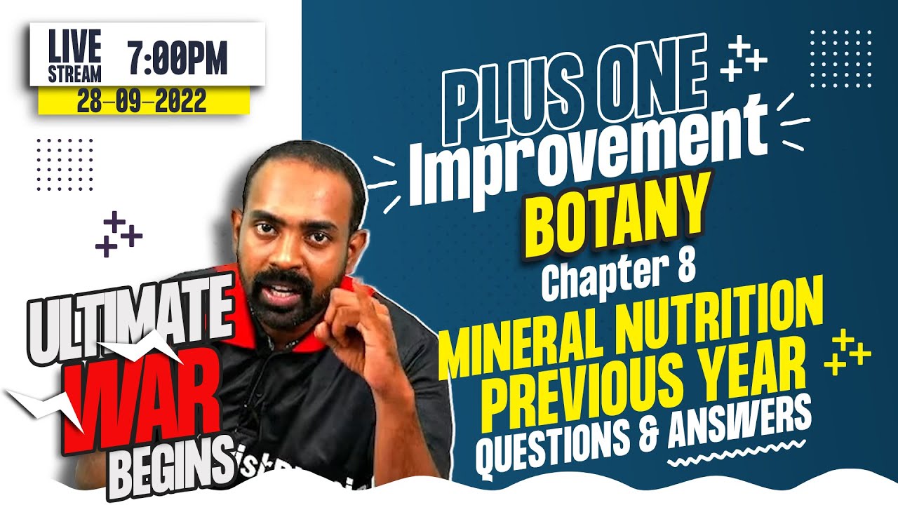 Plus One | Improvement | Live | Botany | Chapters 8 | Mineral Nutrition ...