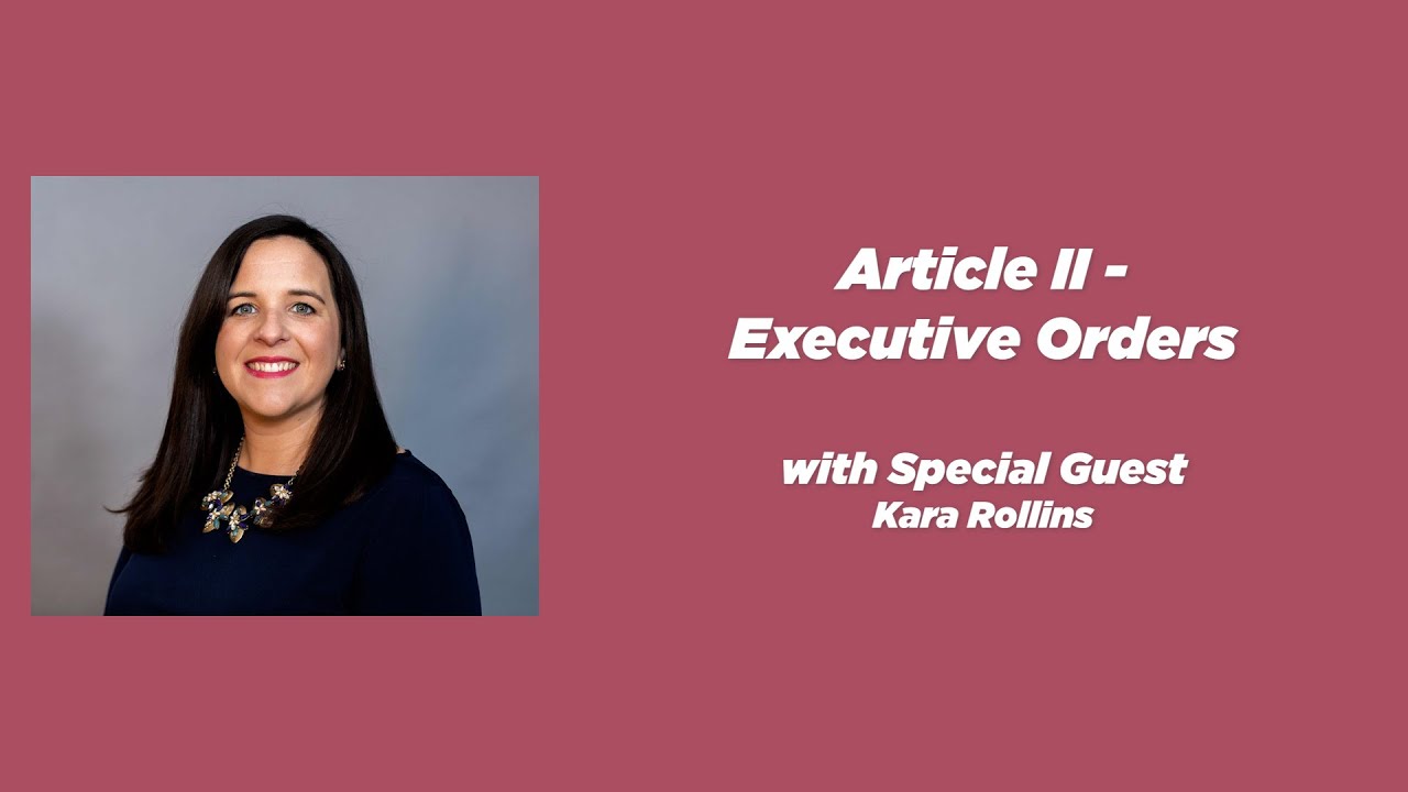 Ep. 128 - Article II - Executive Orders - YouTube