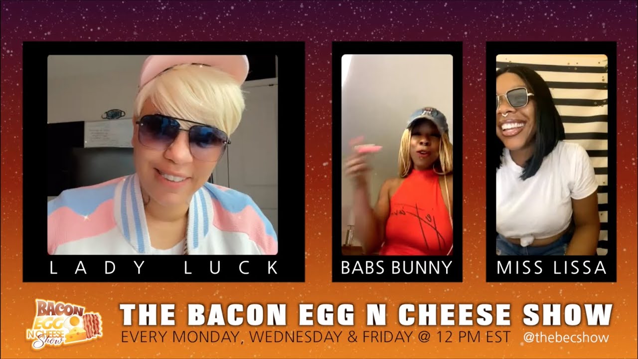 The Bacon Egg N Cheese Show | Miss Lissa's Birthday | August 22, 2022 🥓 ...