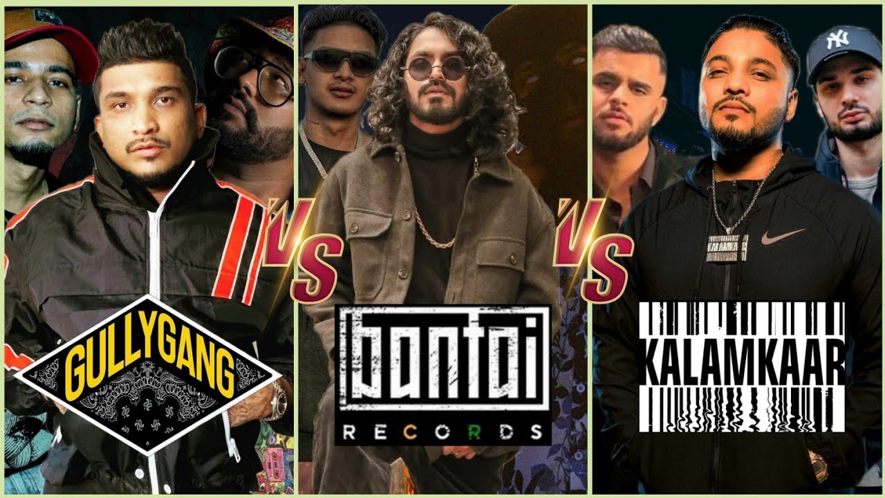 GULLY GANG vs BANTAI RECORDS vs KALAMKAR | RECORD LABEL BATTLE 🔥 - YouTube