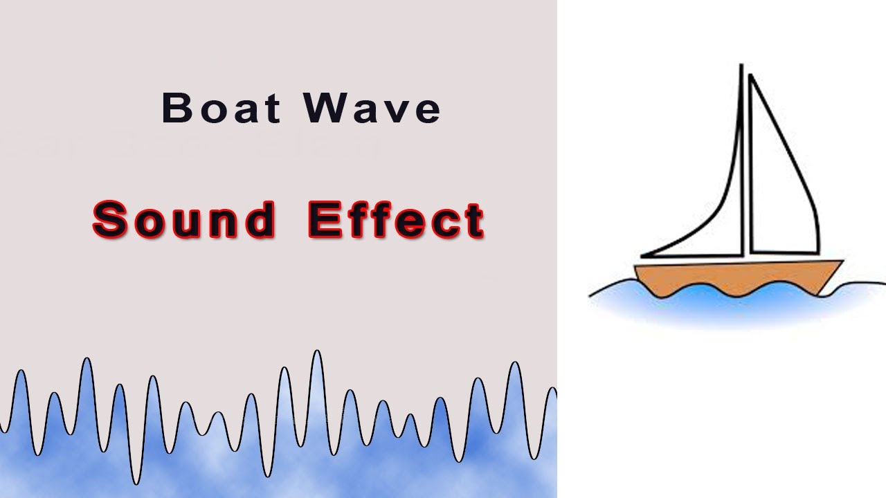 Boat Waves Sound - Set Sail with a Free Boat Waves Sound Effect ...