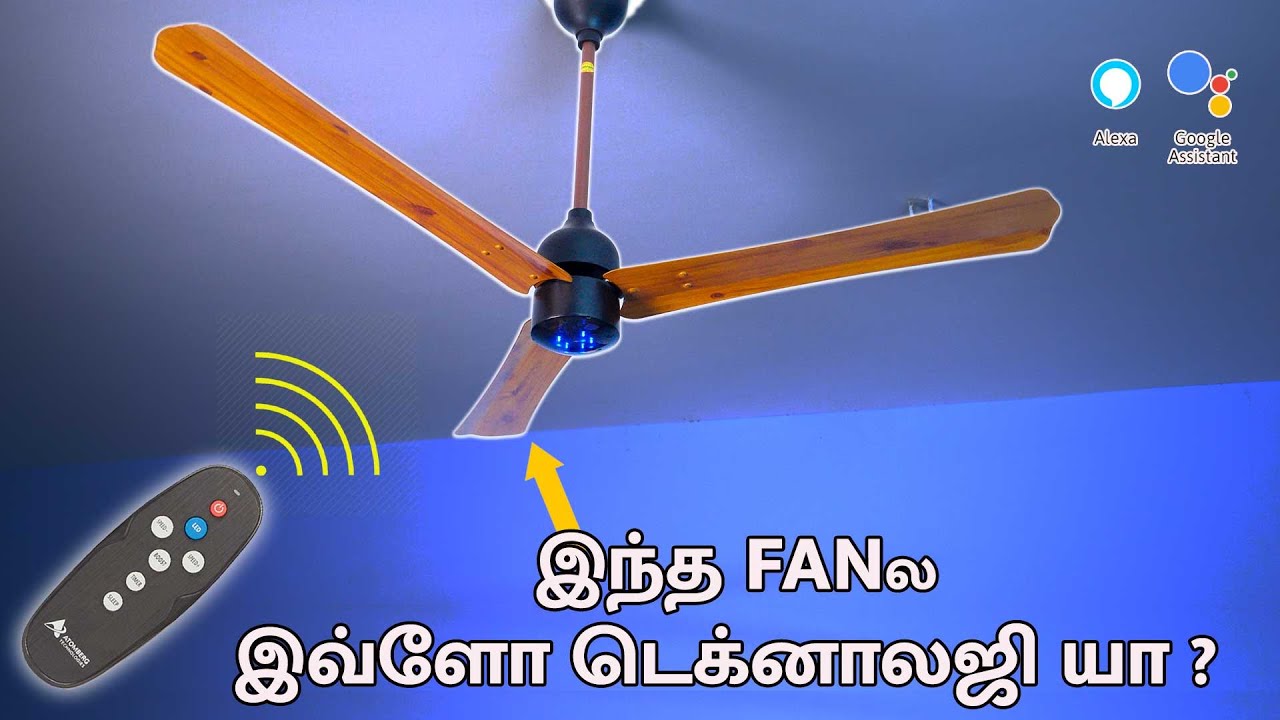 Fan ல இவ்ளோ டெக்னாலஜி யா ? 🔥 Remote and Google Assistant controllable ...