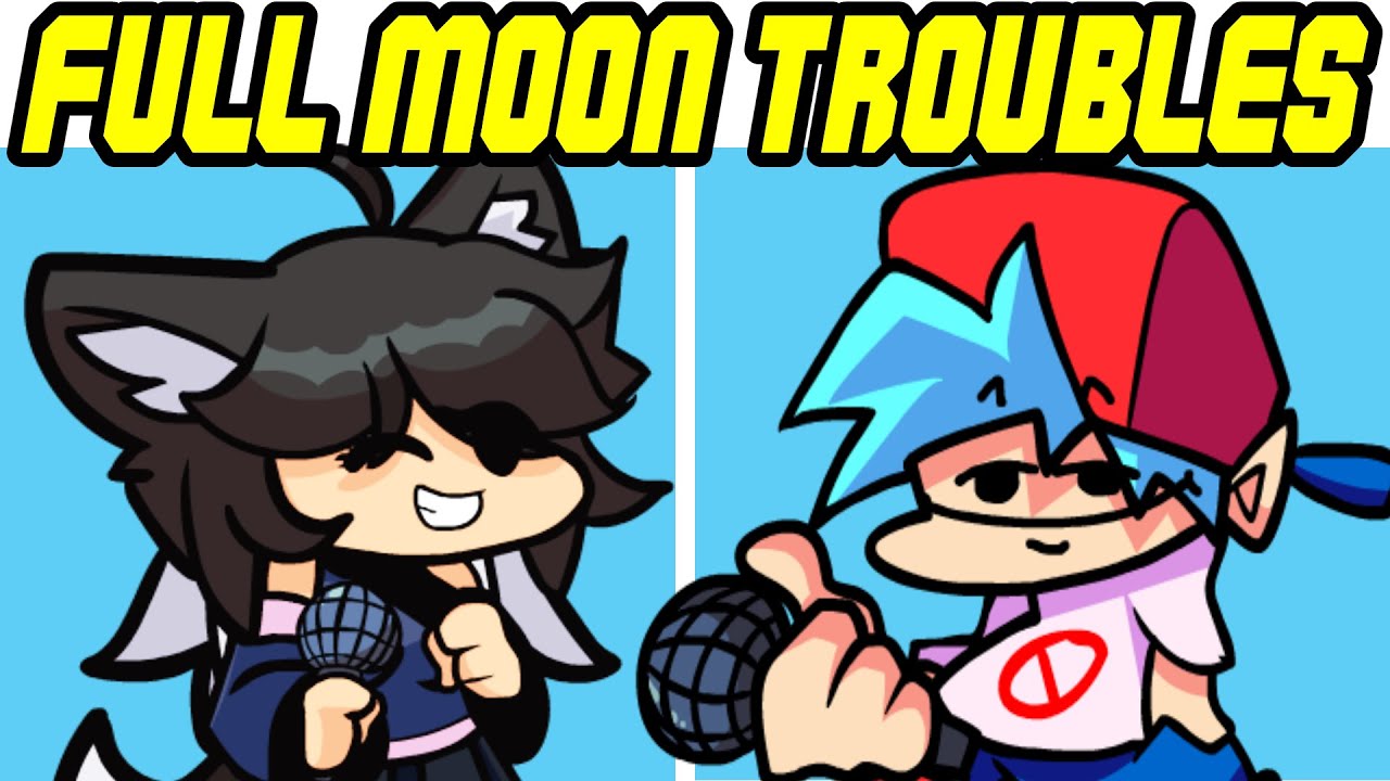 Friday Night Funkin' VS Boyfriend (Full Moon Troubles) (FNF Mod) - YouTube