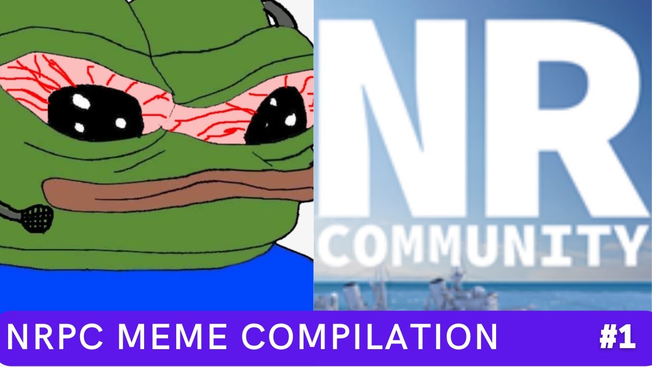NRPC Meme Compilation | #1 - YouTube