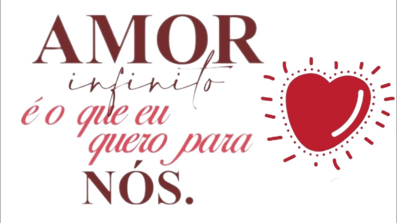 meu amor até o infinito Linda declaração de amor mensagem de amor ...