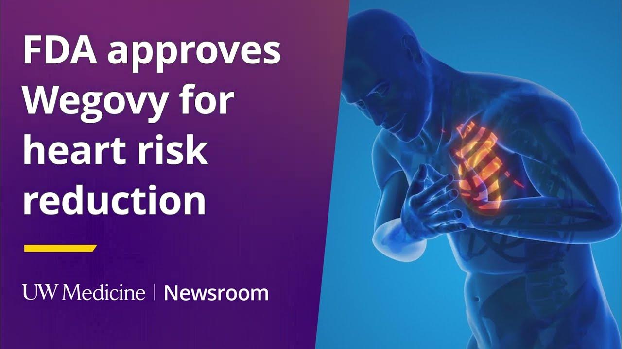 FDA approves Wegovy for heart risk reduction | UW Medicine - YouTube