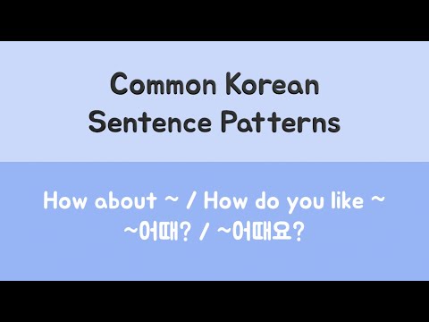 Korean Sentence Patterns - How about ~ / ~어때? - YouTube