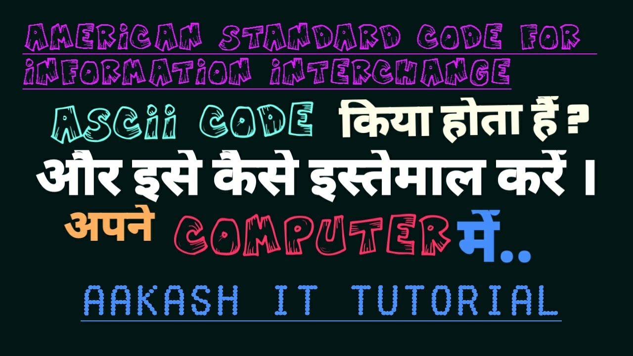 Ascii Code In Hindi With Full Detail Youtube