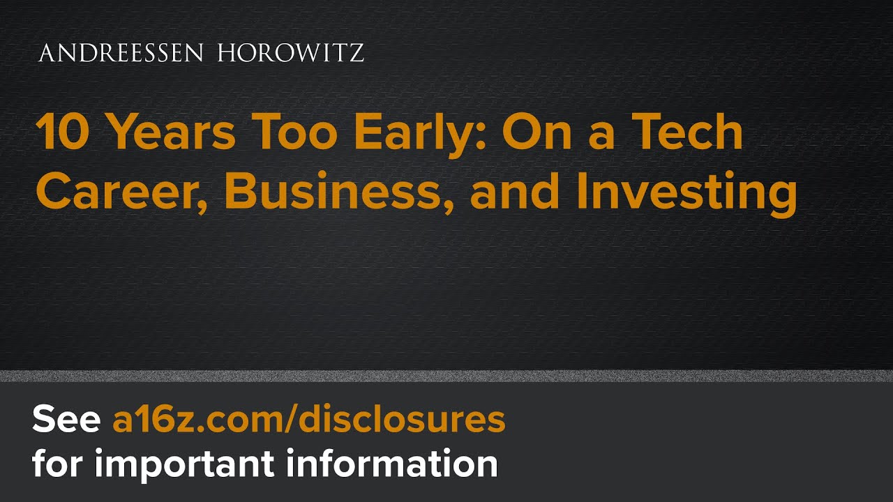 10 Years Too Early: On a Tech Career, Business, and Investing - YouTube