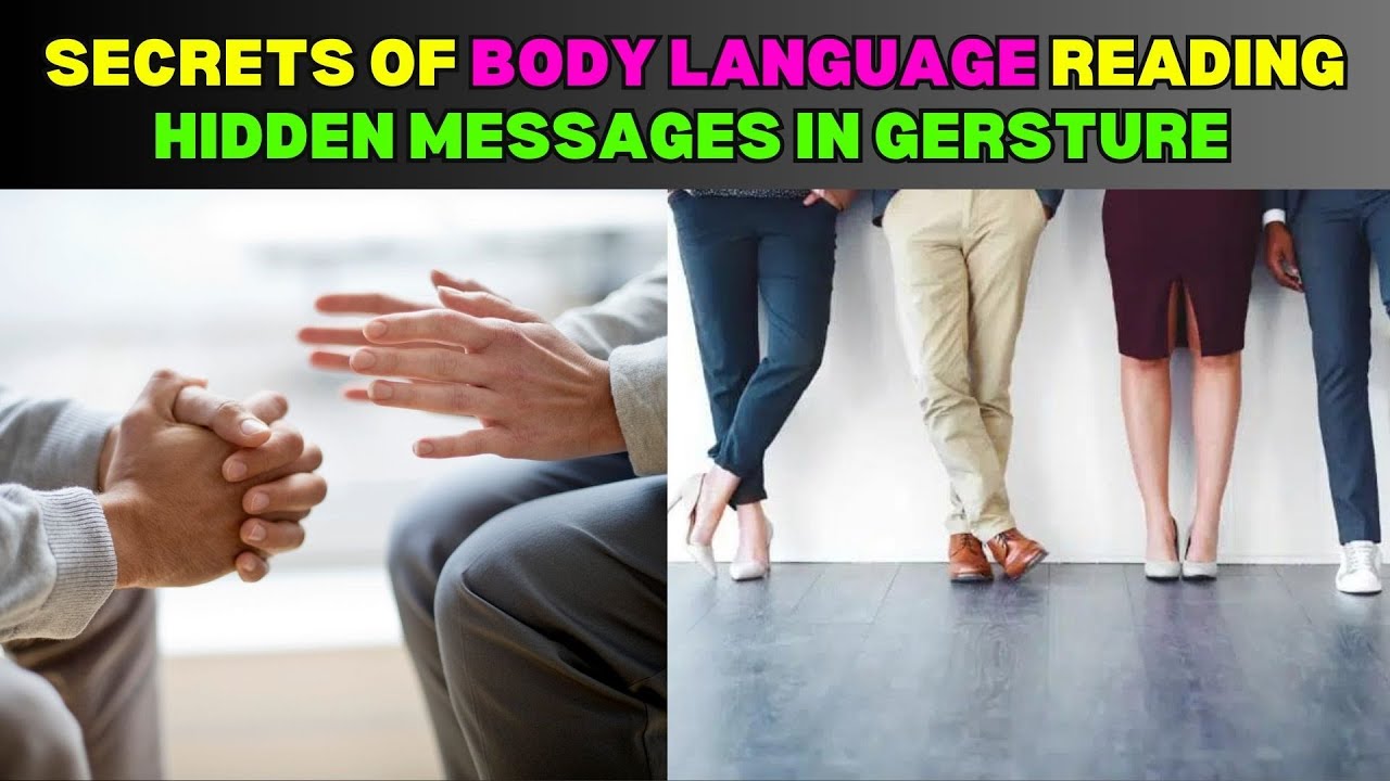 Secrets of Body Language Reading - YouTube