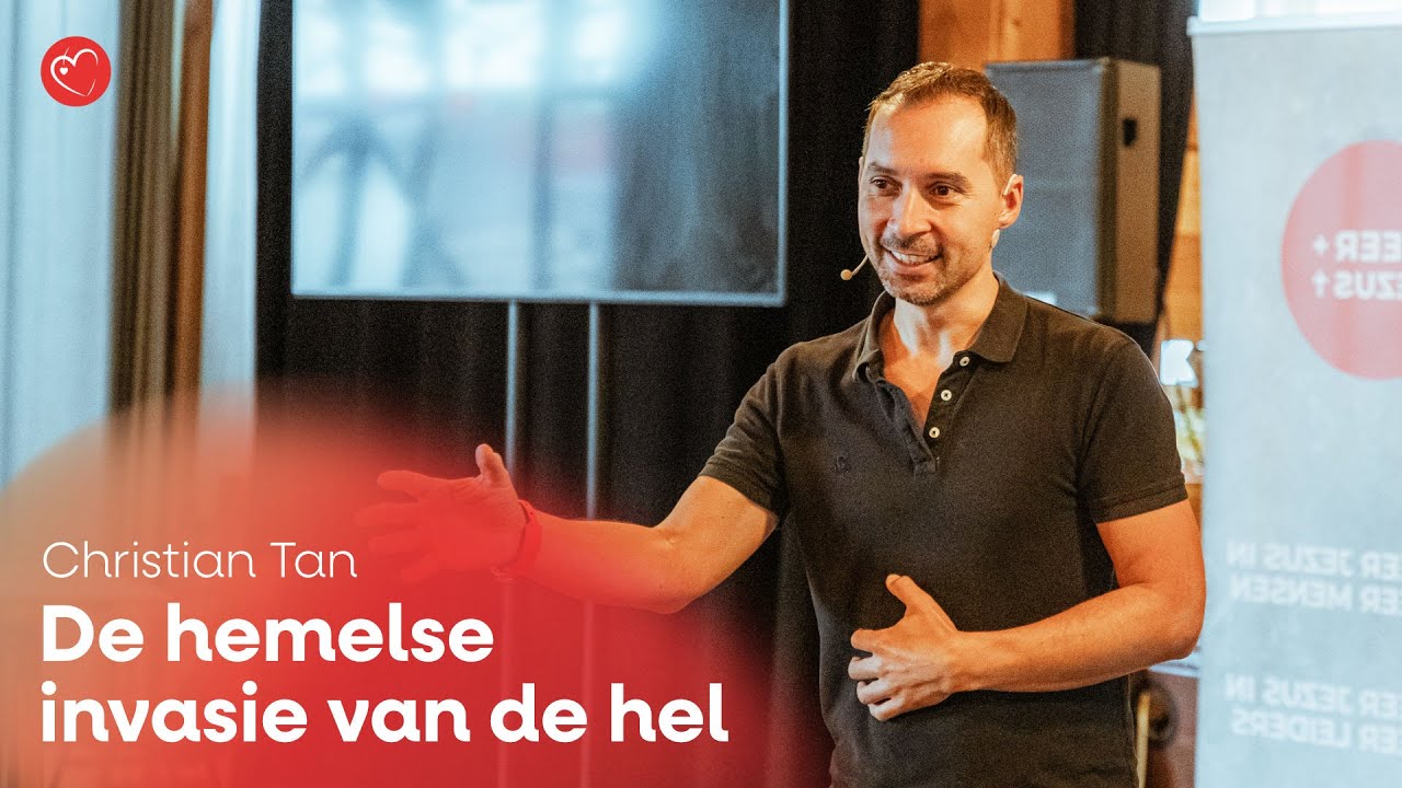 Christian Tan • De hemelse invasie van de hel | Heart2Heart Zomerweek ...